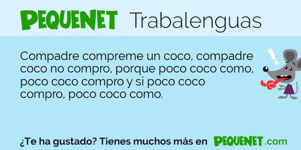 Compadre cómpreme un coco... Trabalenguas